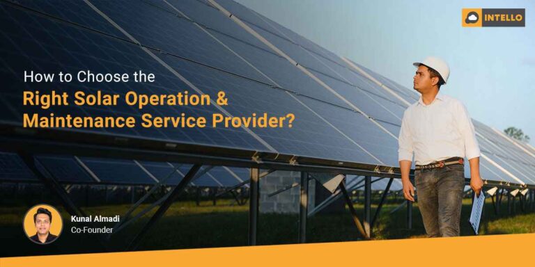 Choose the Right Solar Operation and Maintenance Service Provider?